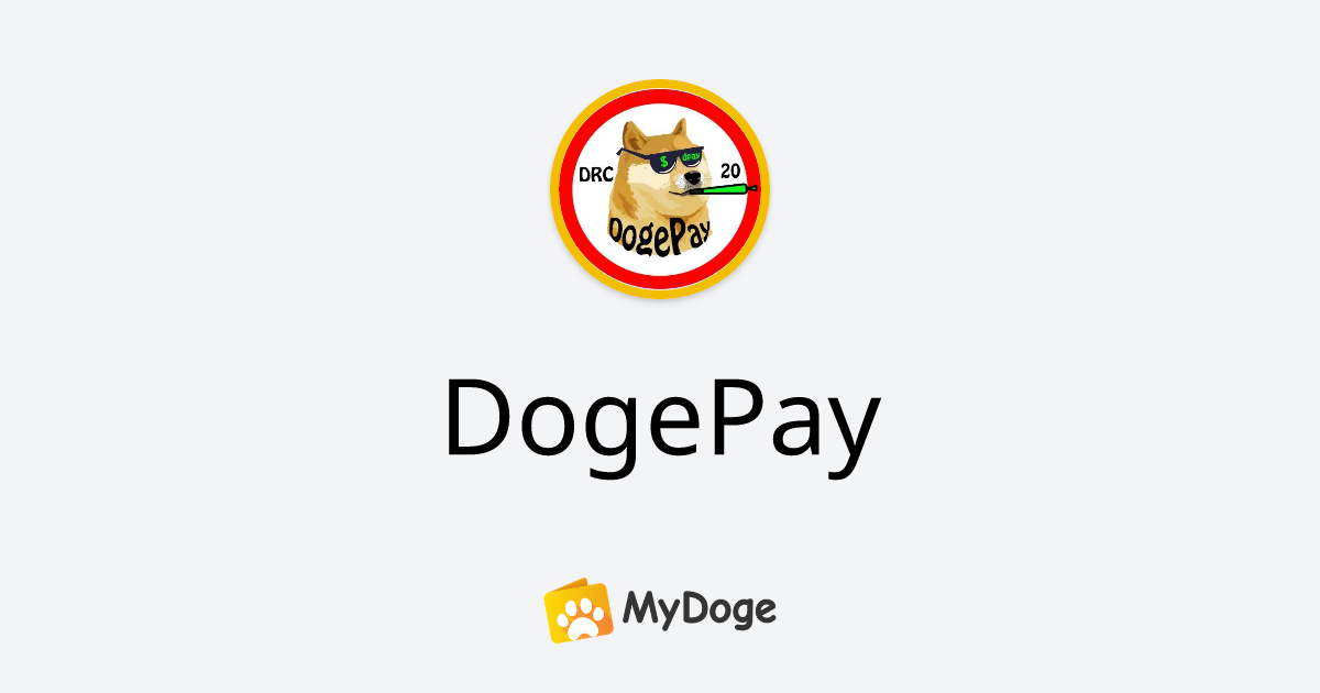 DogePay is on MyDoge!